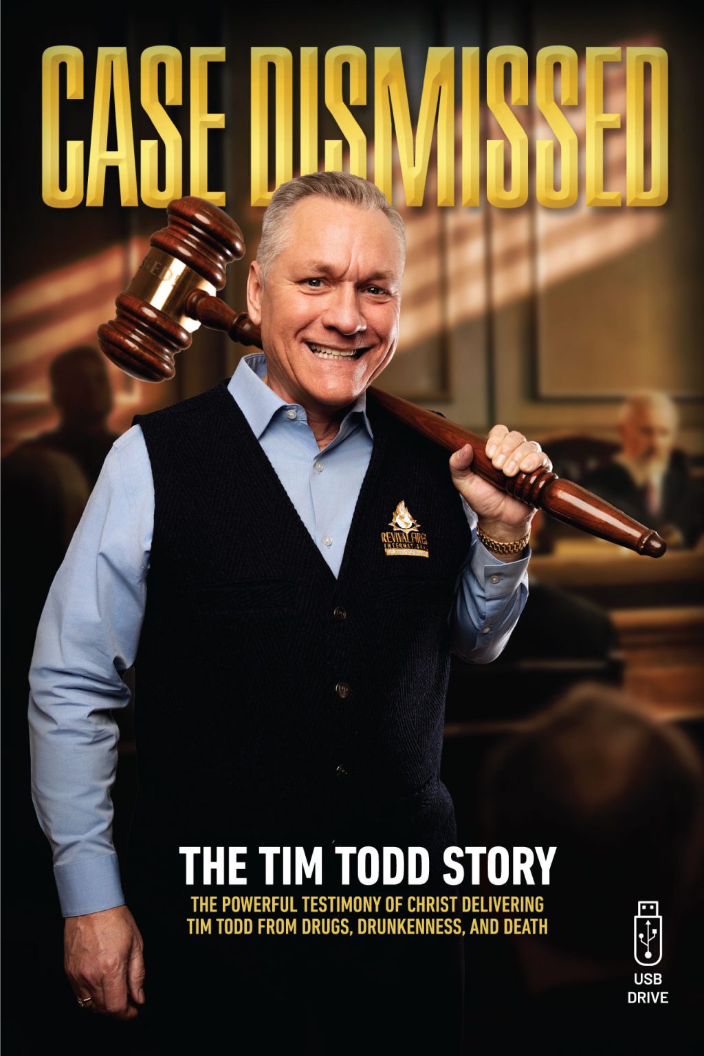 Revival Fires – The Ministry of Evangelist Tim Todd